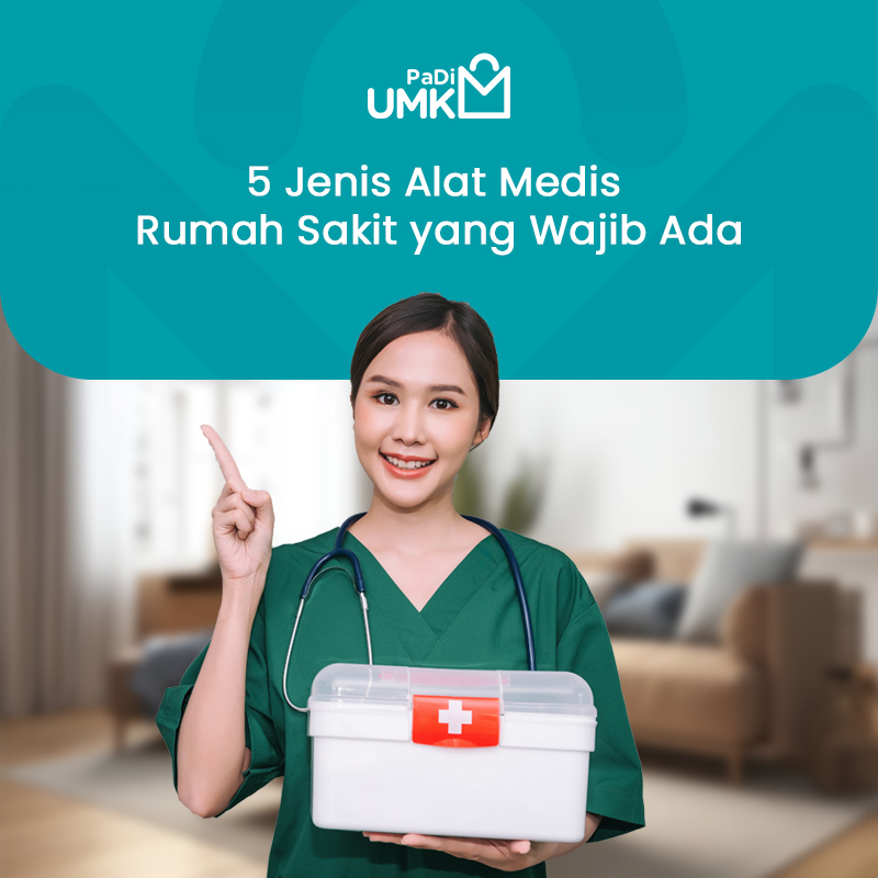 5 Jenis Alat Medis Rumah Sakit yang Wajib Ada