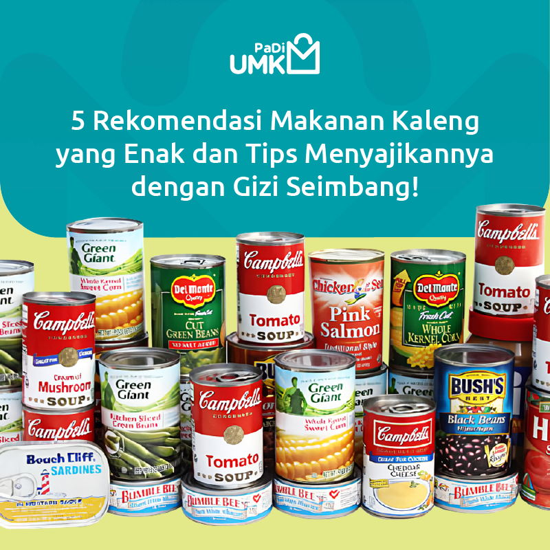 5 Rekomendasi Makanan Kaleng yang Enak dan Tips Menyajikannya dengan ...