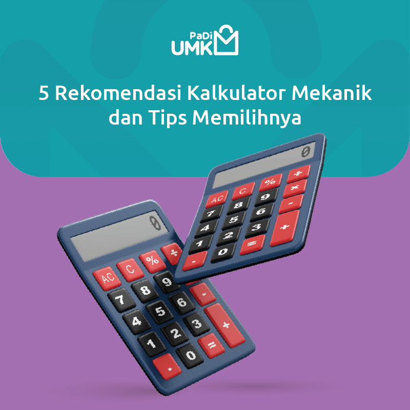 5 Rekomendasi Kalkulator Mekanik dan Tips Memilihnya