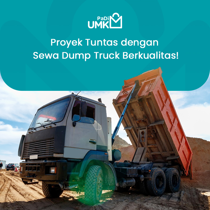 Proyek Tuntas dengan Sewa Dump Truck Berkualitas!