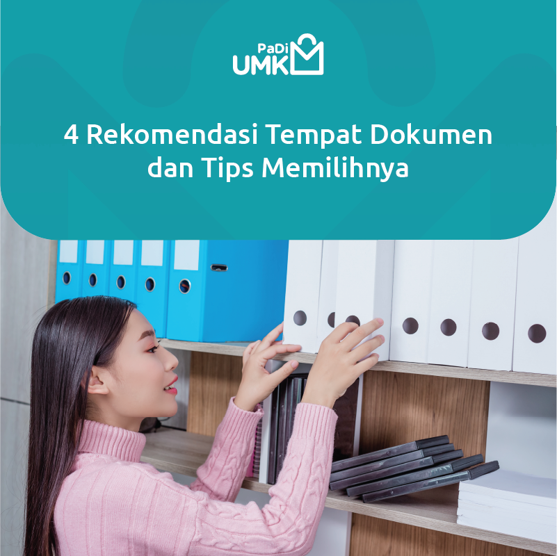 4 Rekomendasi Tempat Dokumen dan Tips Memilihnya