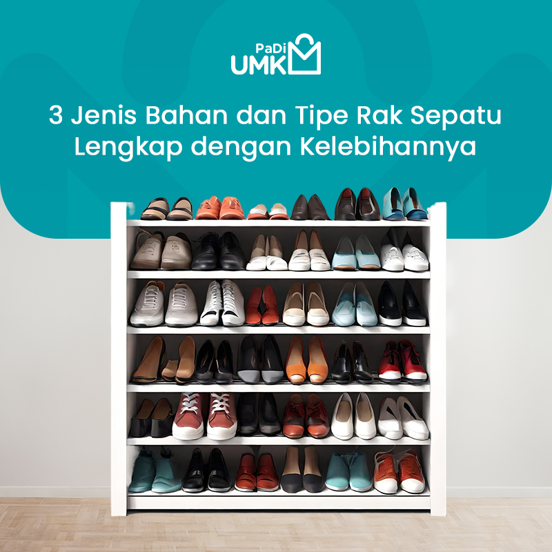 3 Jenis Bahan dan Tipe Rak Sepatu Lengkap dengan Kelebihannya