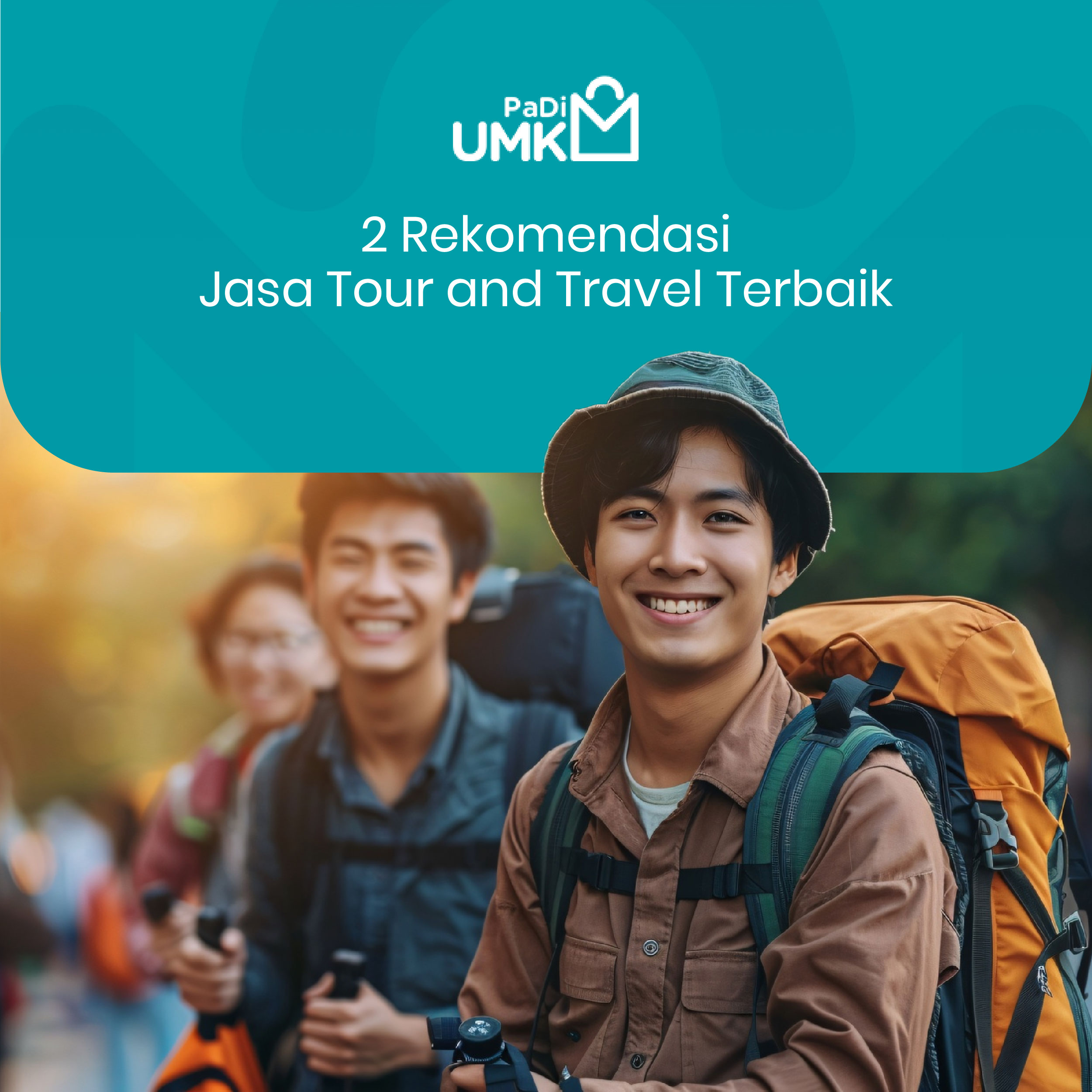 2 Rekomendasi Jasa Tour and Travel Terbaik