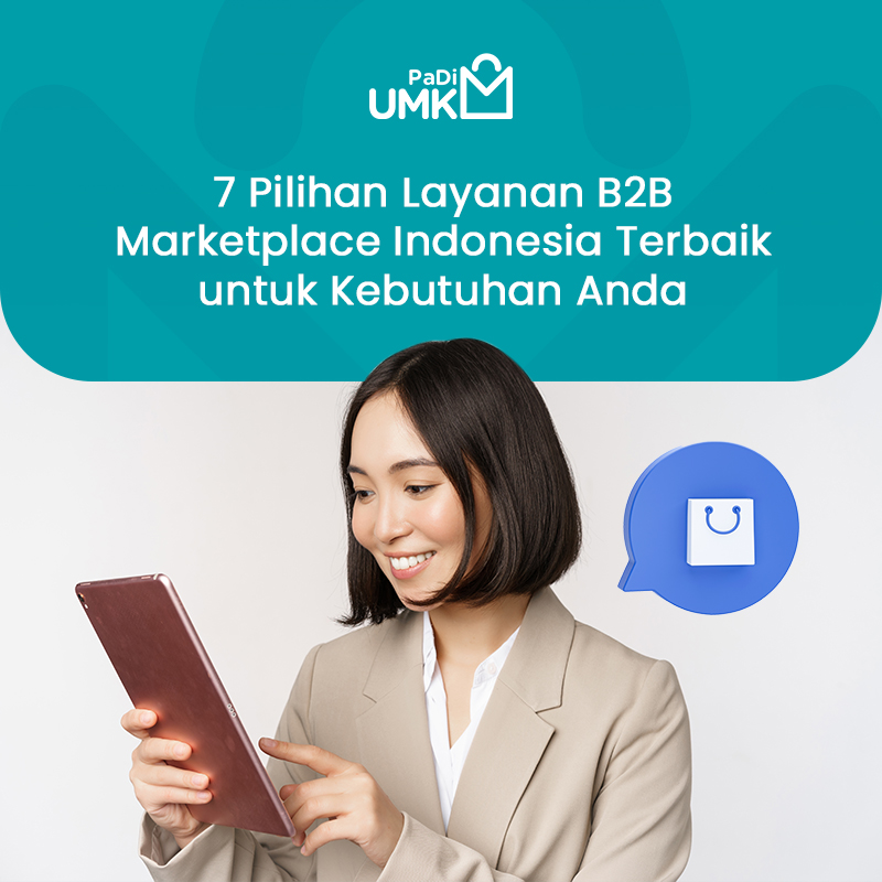 7 Pilihan Layanan B2B Marketplace Indonesia Terbaik untuk Kebutuhan Anda
