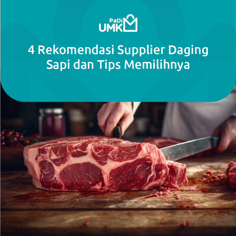 4 Rekomendasi Supplier Daging Sapi dan Tips Memilihnya