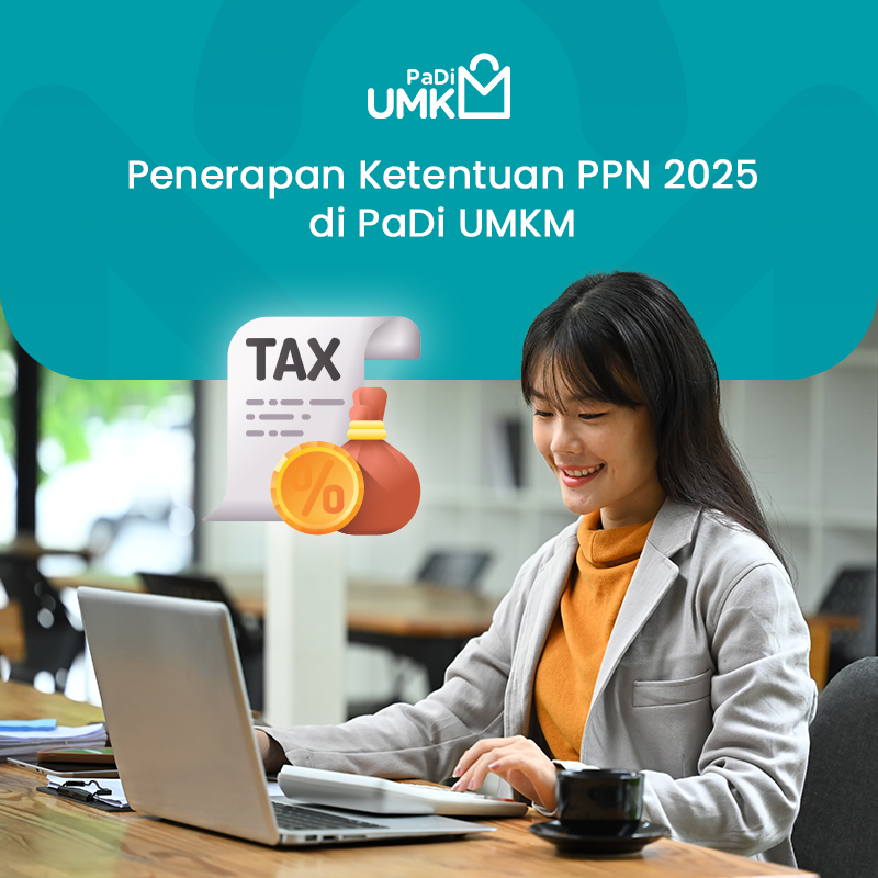 Penerapan Ketentuan PPN 2025 di PaDi UMKM