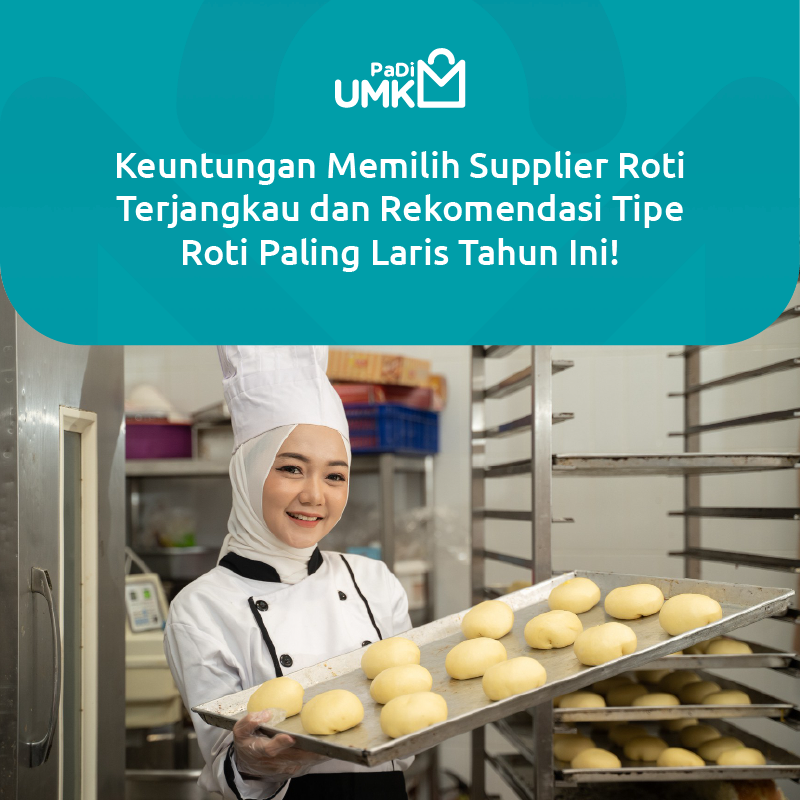 Keuntungan Memilih Supplier Roti Terjangkau dan Rekomendasi Tipe Roti ...