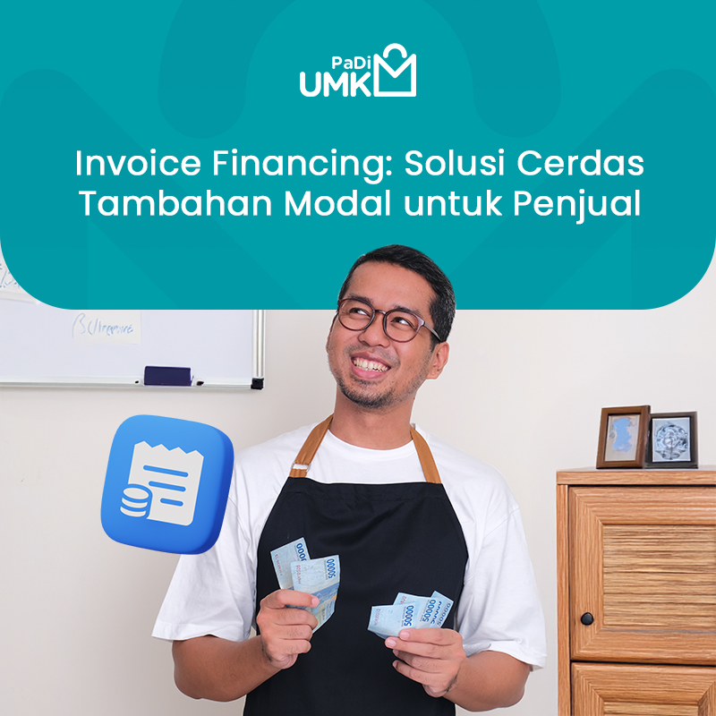 Invoice Financing: Solusi Cerdas Tambahan Modal untuk Penjual