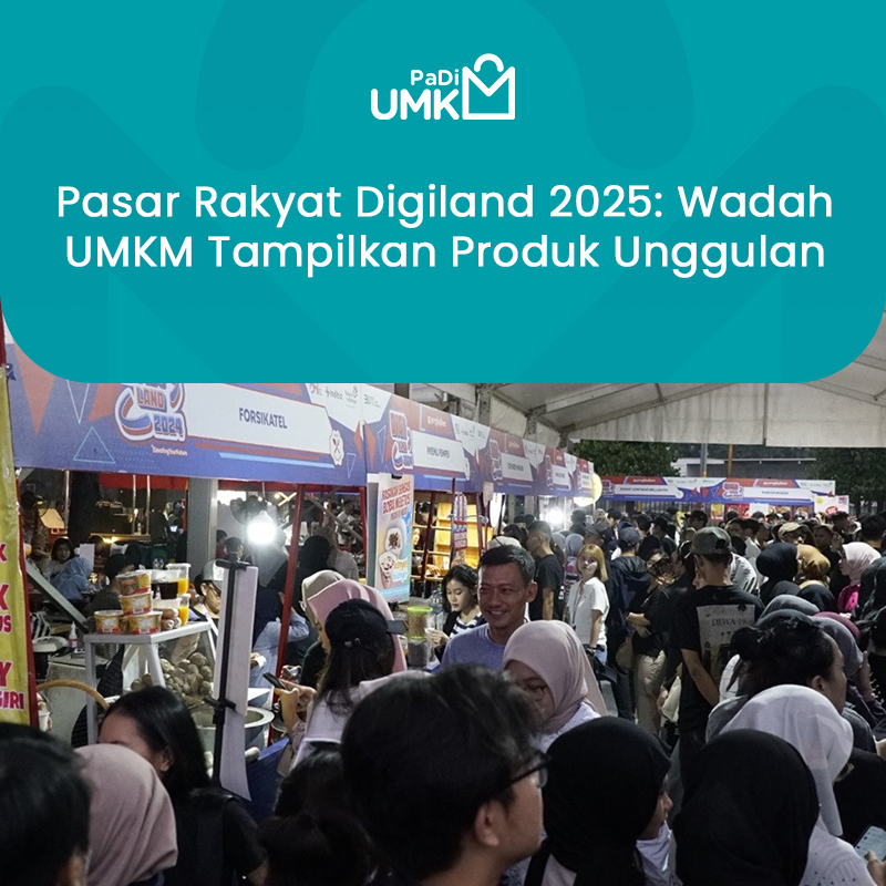 Pasar Rakyat Digiland 2025: Wadah UMKM Tampilkan Produk Unggulan