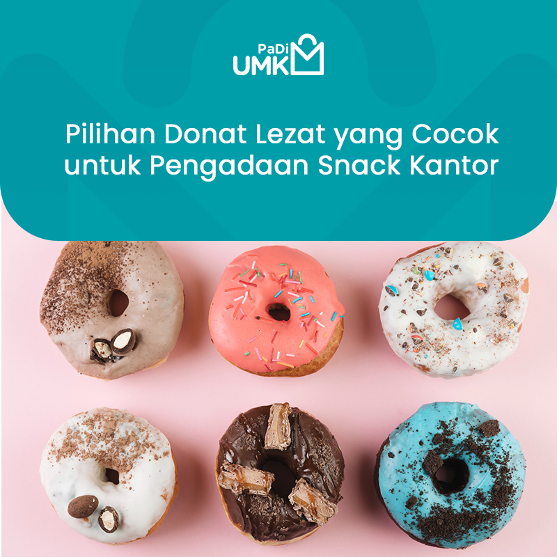 Pilihan Donat Lezat yang Cocok untuk Pengadaan Snack Kantor